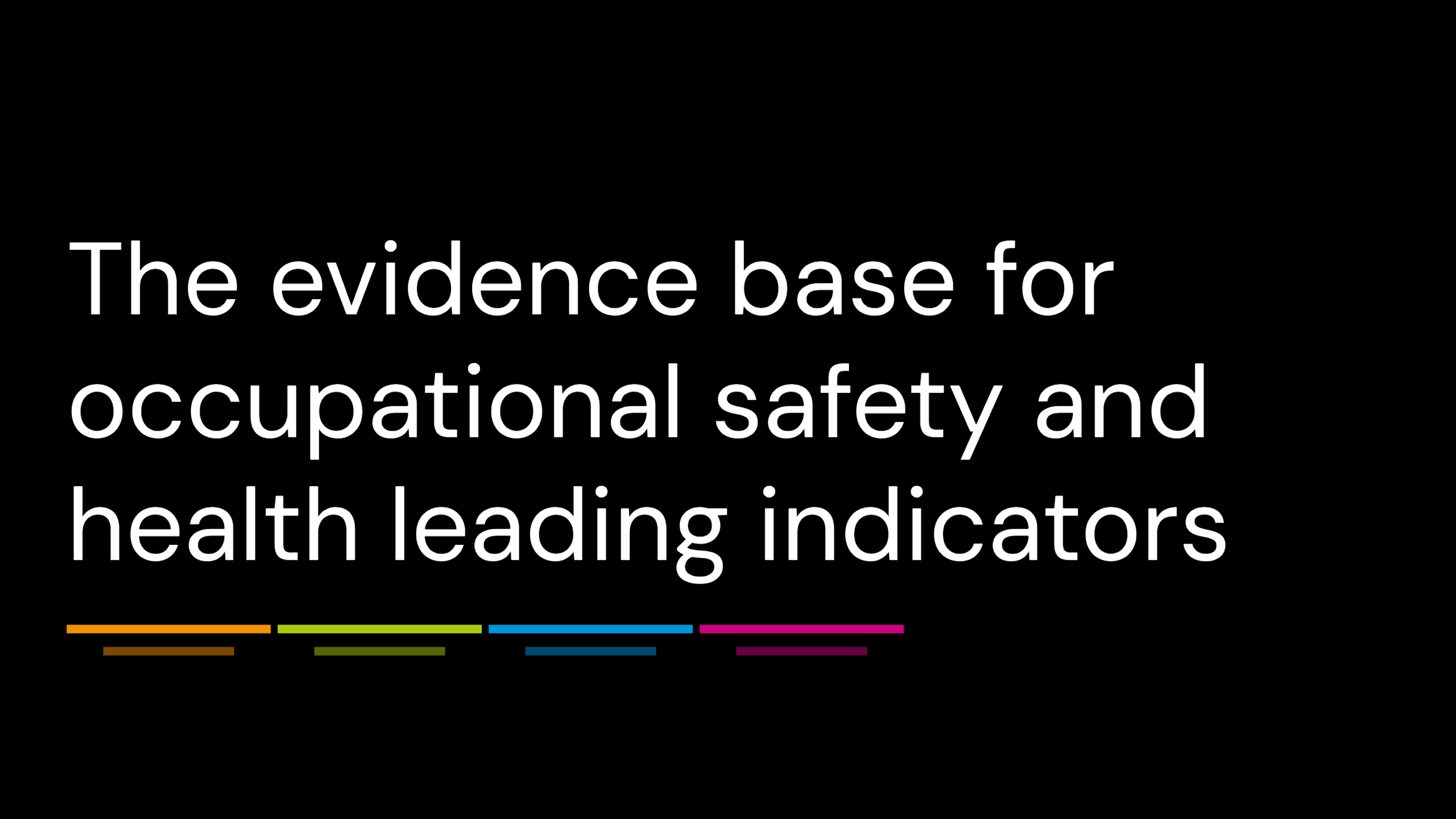 The evidence base for occupational safety and health leading indicators ...